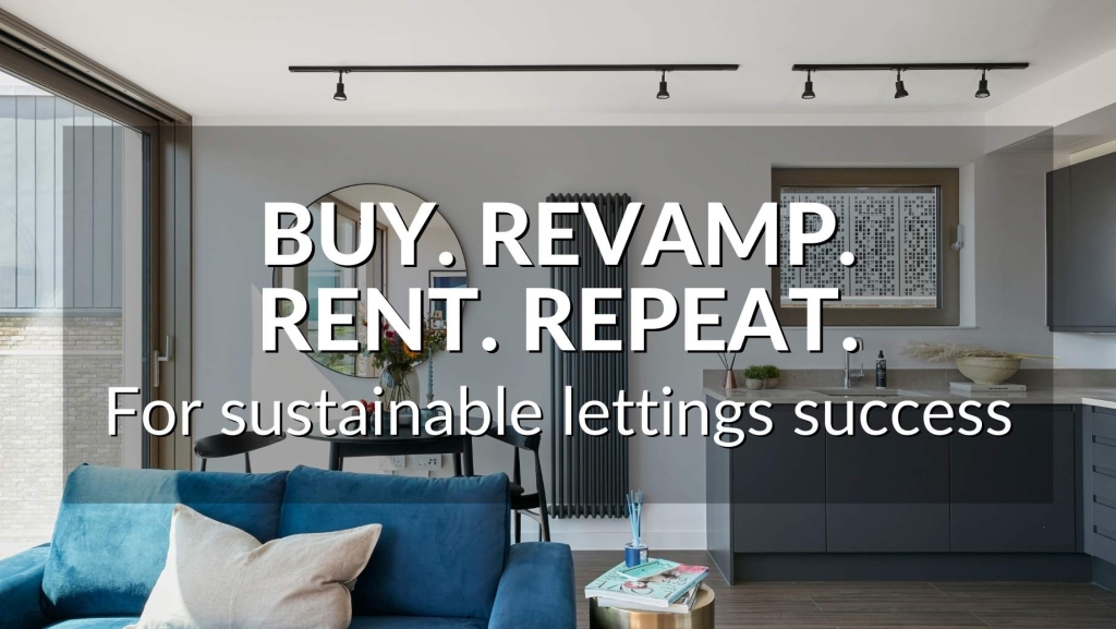 BUY. REVAMP. RENT. REPEAT: FOR SUSTAINABLE LETTINGS SUCCESS - Hunters
